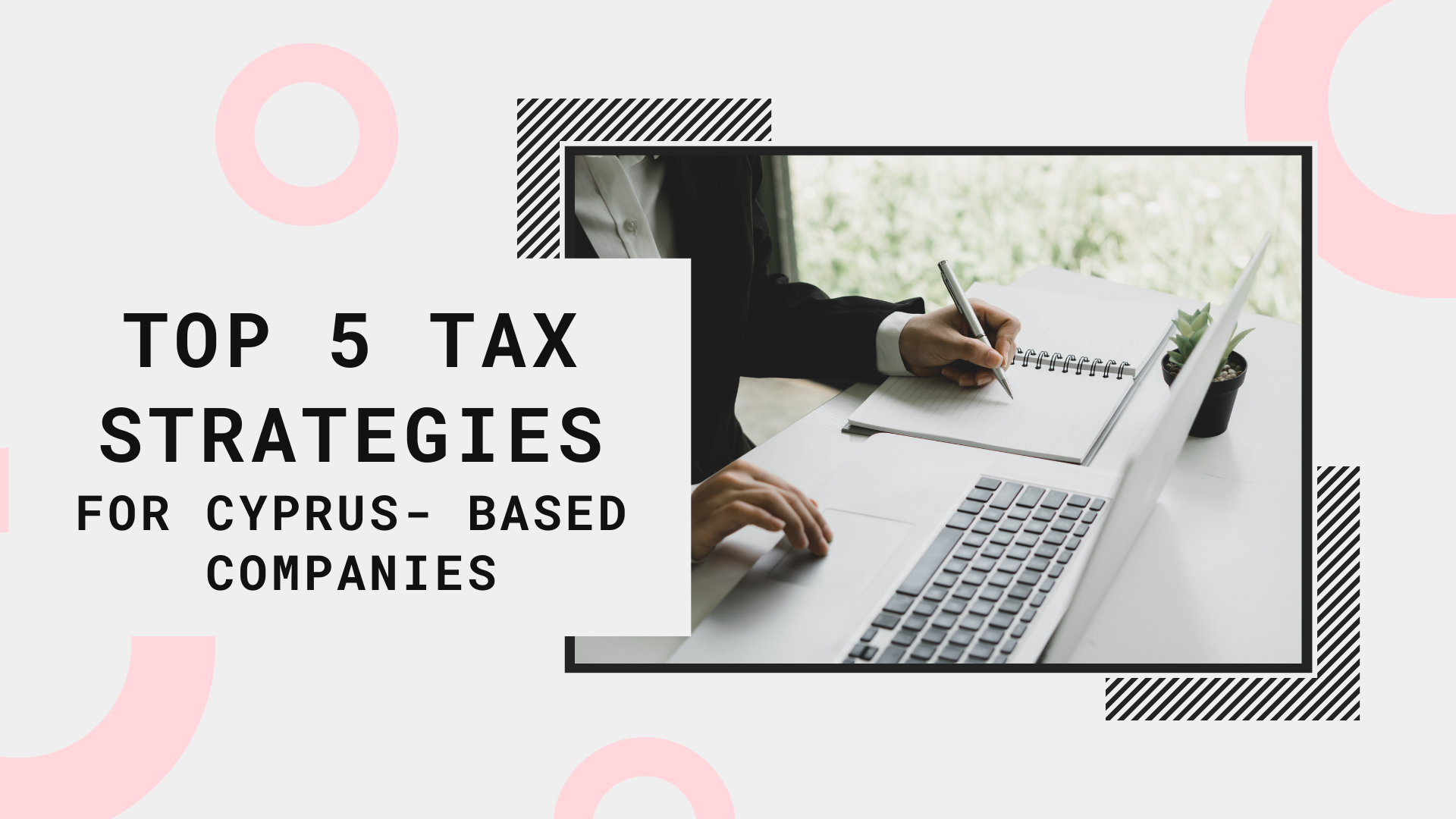 Top 5 Tax Planning Strategies for Cyprus-Based Companies: Maximize Your ...